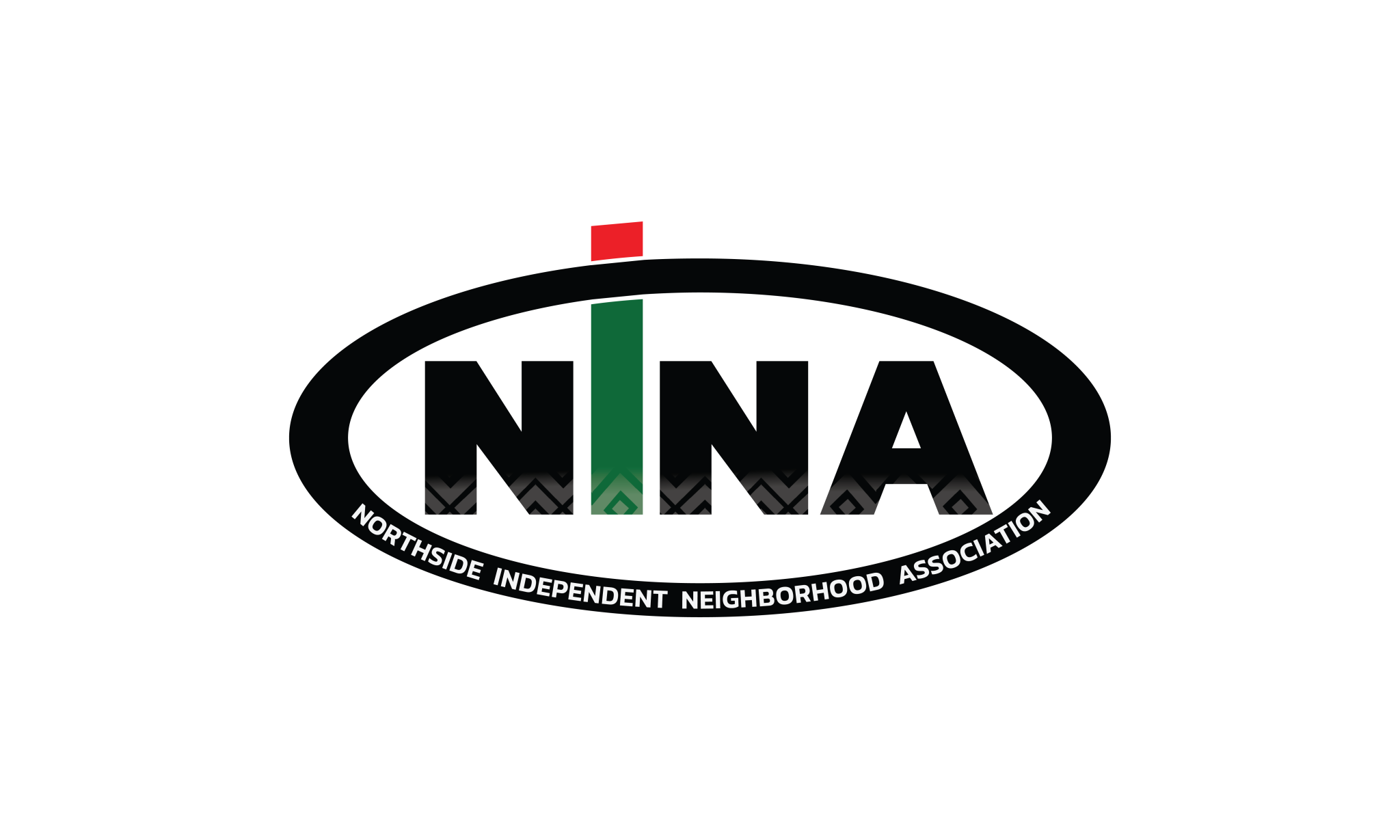 Northside Independent Neighborhood Association (NINA) Building African Self-determination and ...